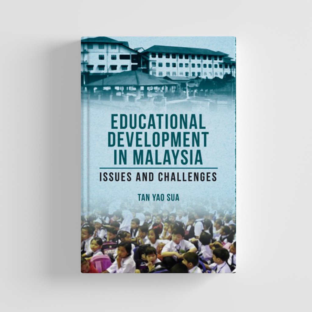 Educational Development in Malaysia: Issues and Challenges
