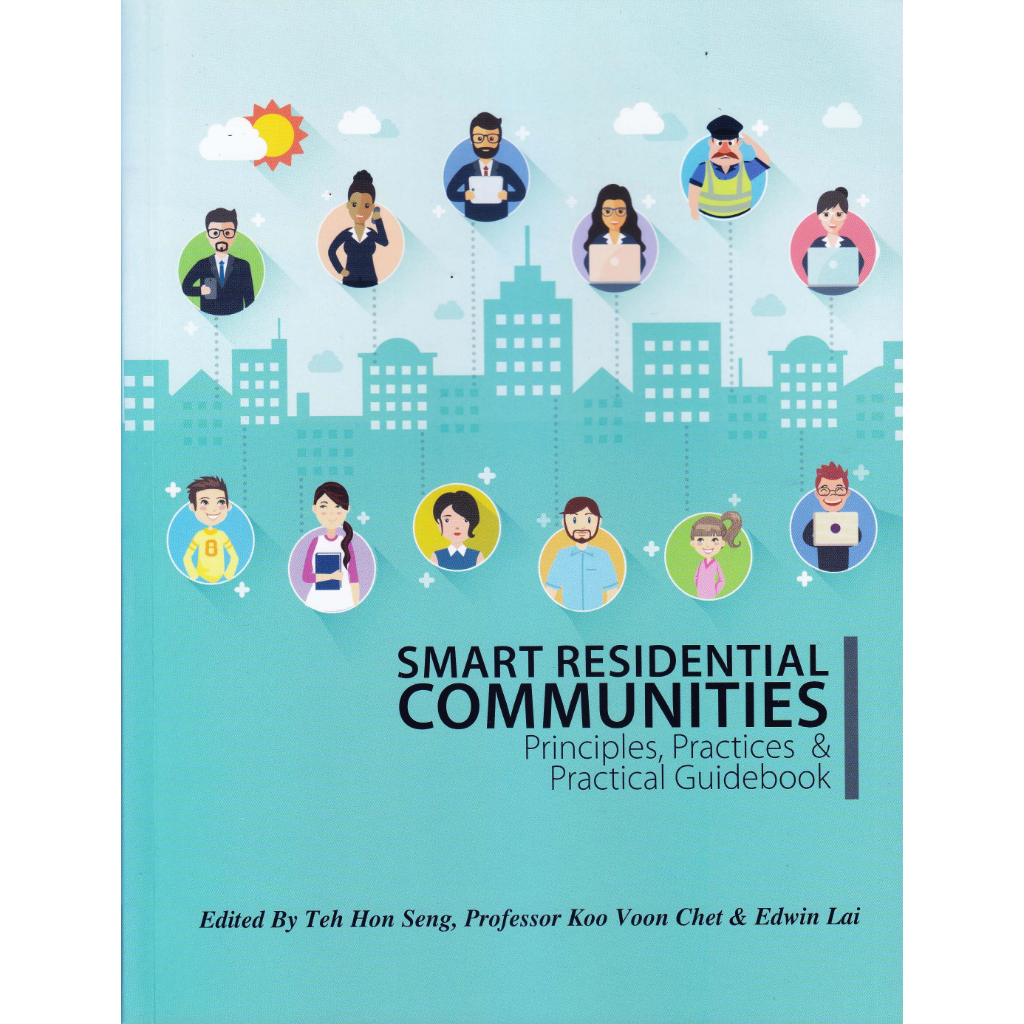 Smart Residential Communities: Principles, Practives & Practical Guidebook