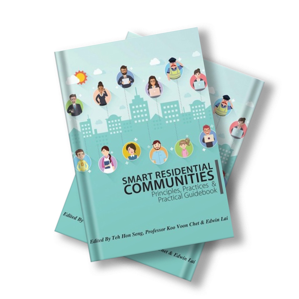 Smart Residential Communities: Principles, Practives & Practical Guidebook