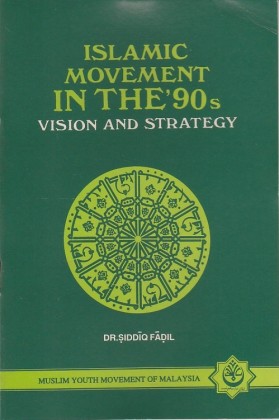 Islamic Movement in the 90s: Vision and Strategy | Pelita Dhihin ...