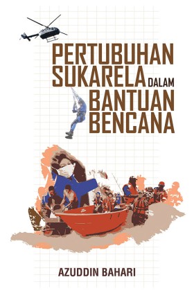 Pertubuhan Sukarela Dalam Bantuan Bencana | UniMAP Online Bookstore