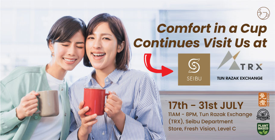 Comfort in a Cup Continues Visit Us at TRX!